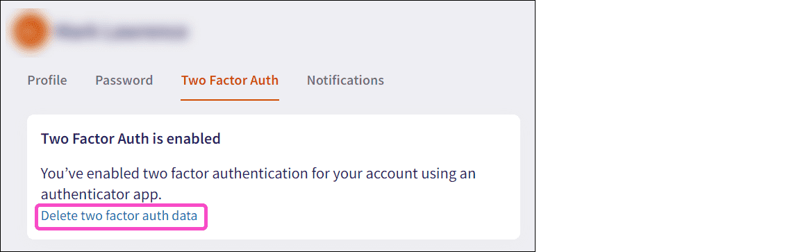 Two-factor authentication (2FA)